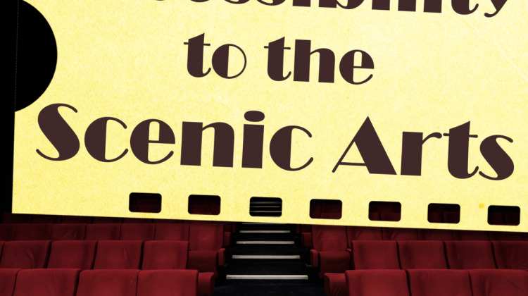 Accessibility to the Scenic Arts | Datafloq