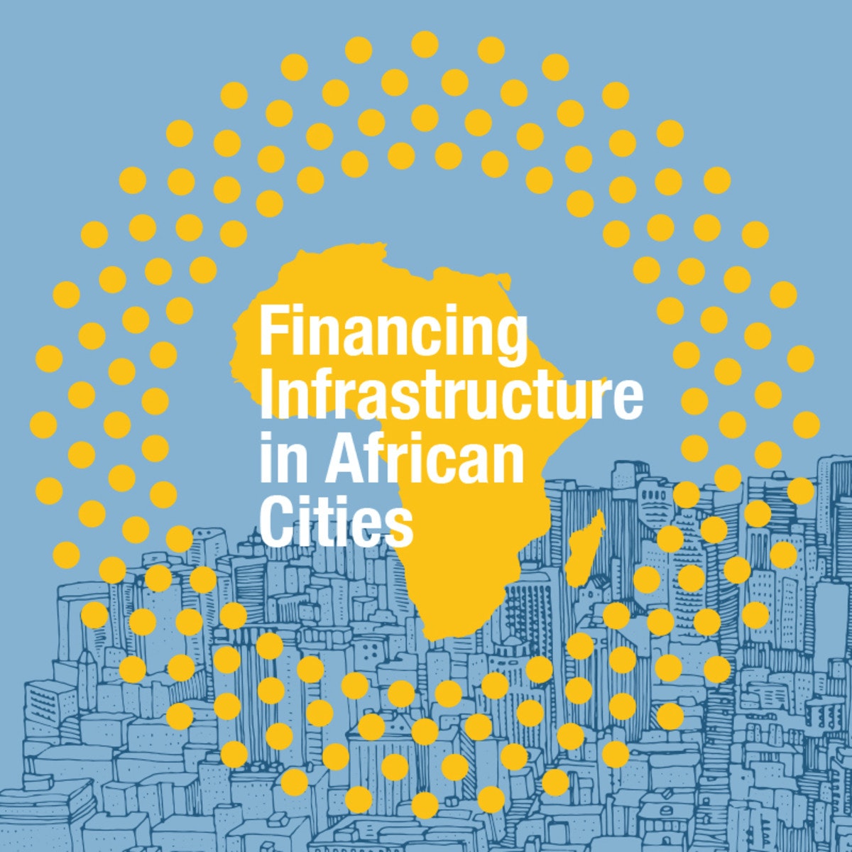 Financing Infrastructure In African Cities Datafloq