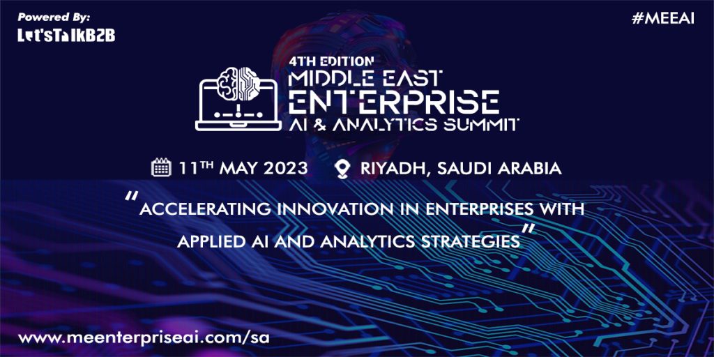 4th Middle East Enterprise AI and Analytics Summit 2023 | Datafloq