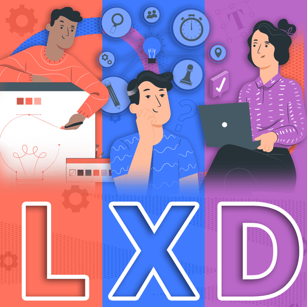 An Introduction to Learning Experience Design (LXD) | Datafloq