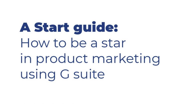 A Start Guide: Product Marketing Using G Suite | Datafloq