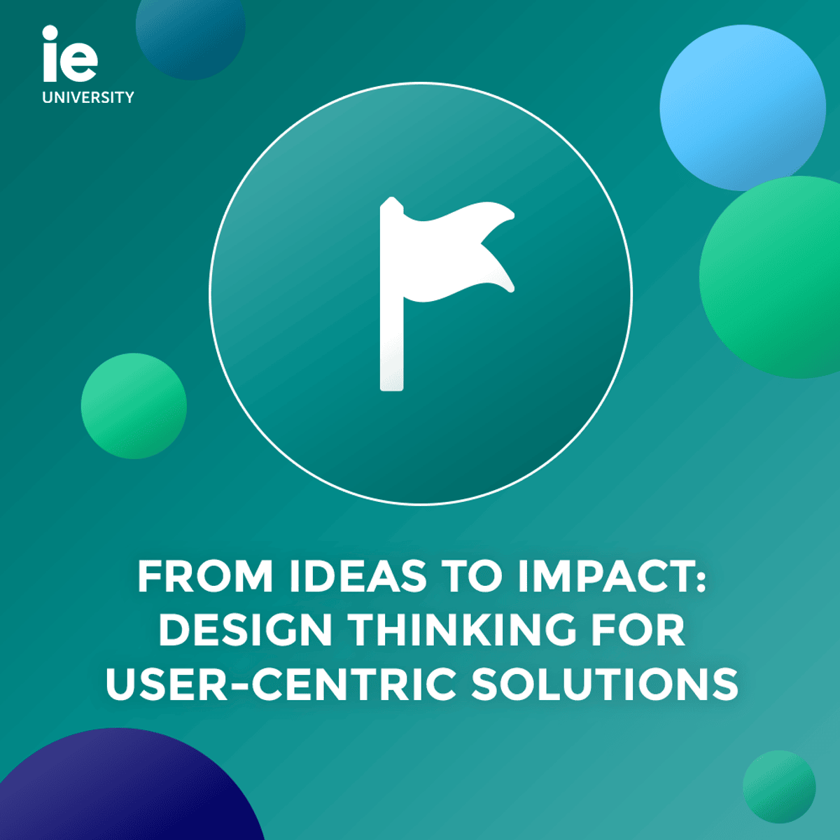 From Ideas to Impact: Design Thinking for User-Centricity | Datafloq