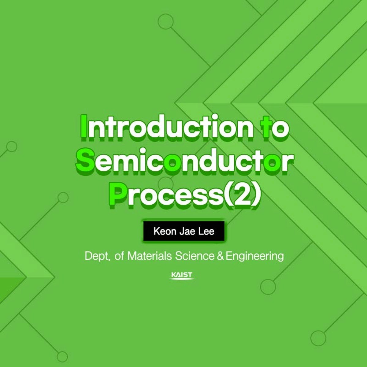 Introduction to Semiconductor Process 2 | Datafloq